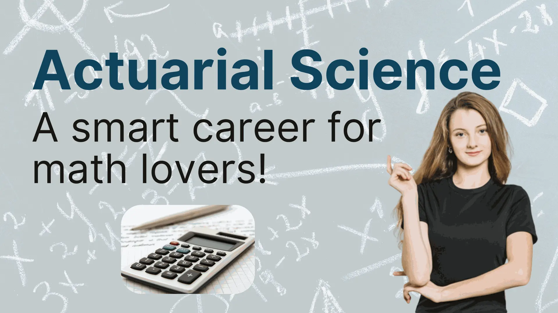 Career in Actuarial Science – A Smart Choice for Math Lovers