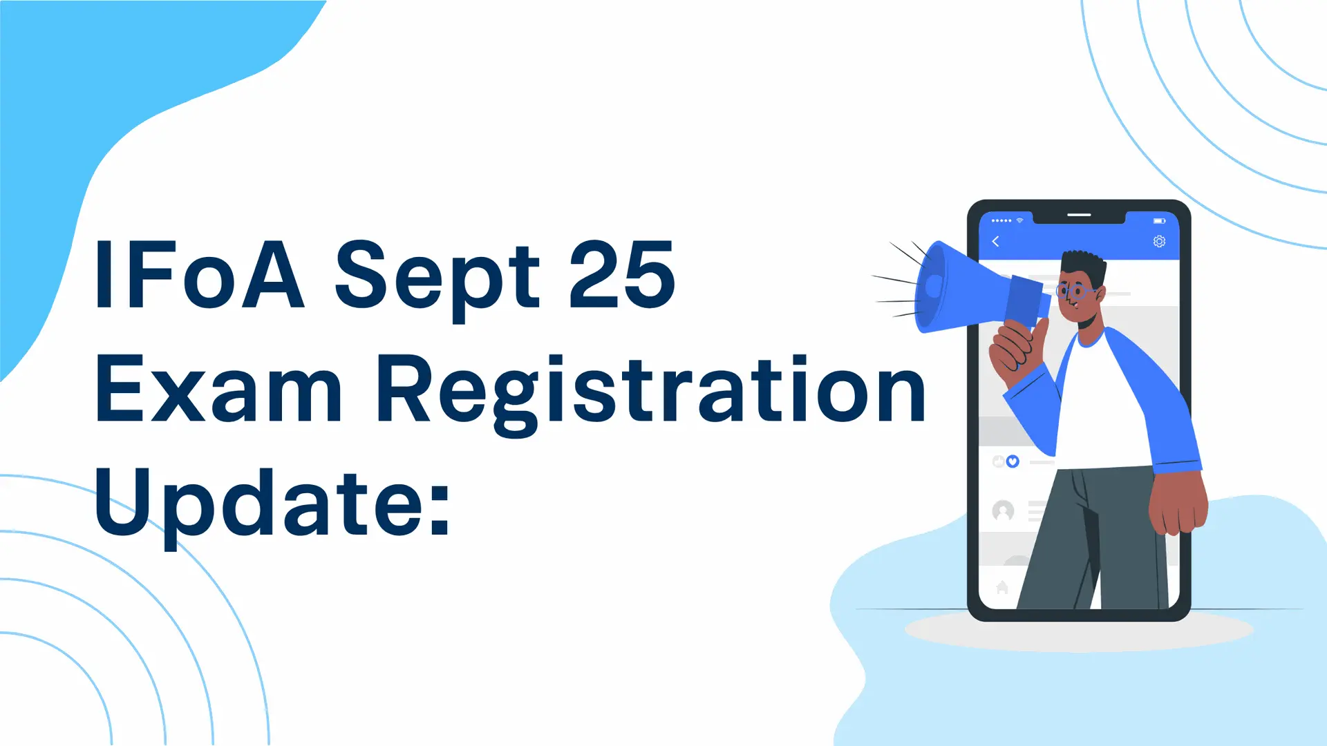 IFoA September 2025 Exam Dates, Registration Links & Deadlines