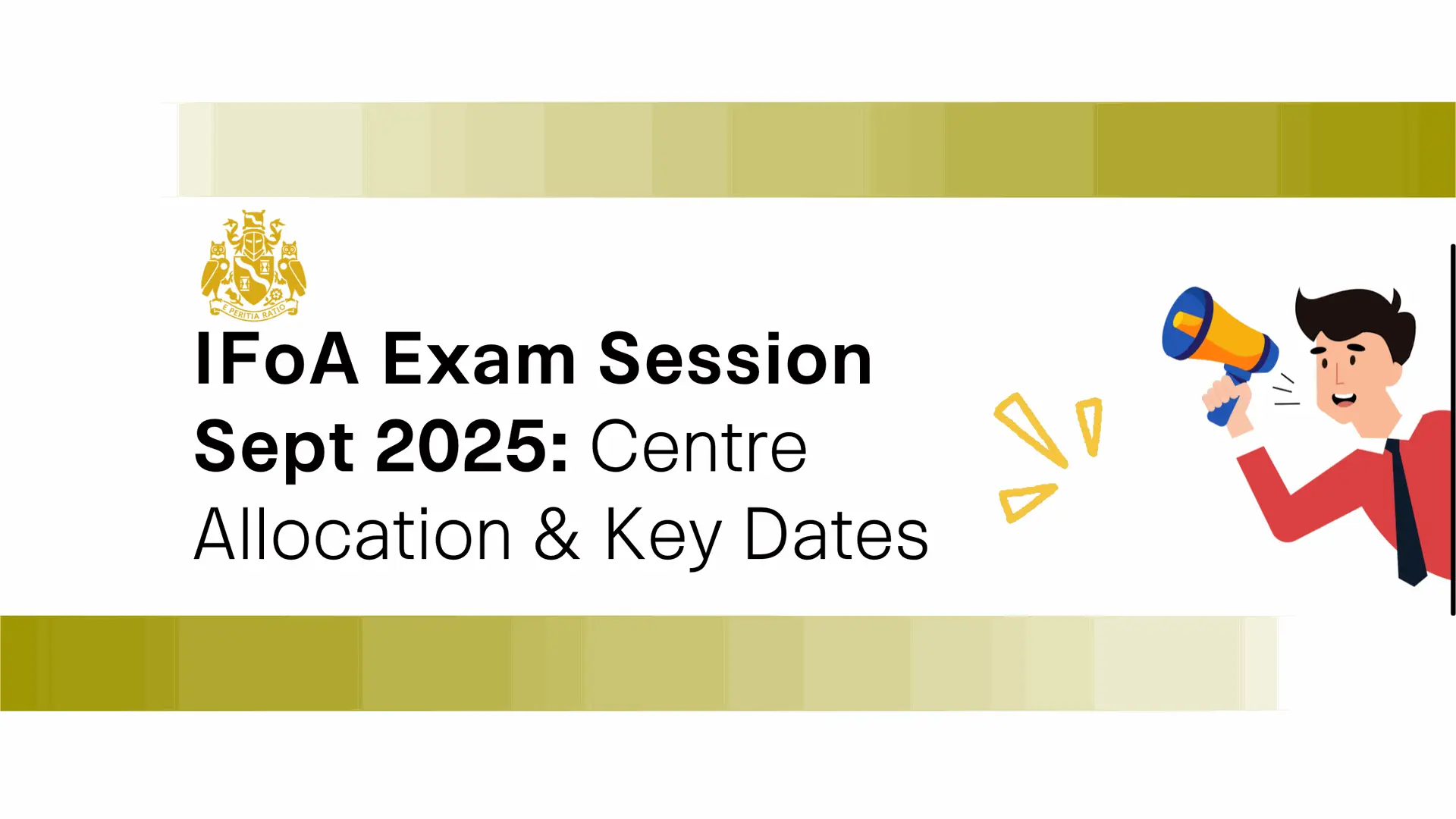 IFoA Exam Session Sept 2025 : Centre Allocation & Refund Guideline